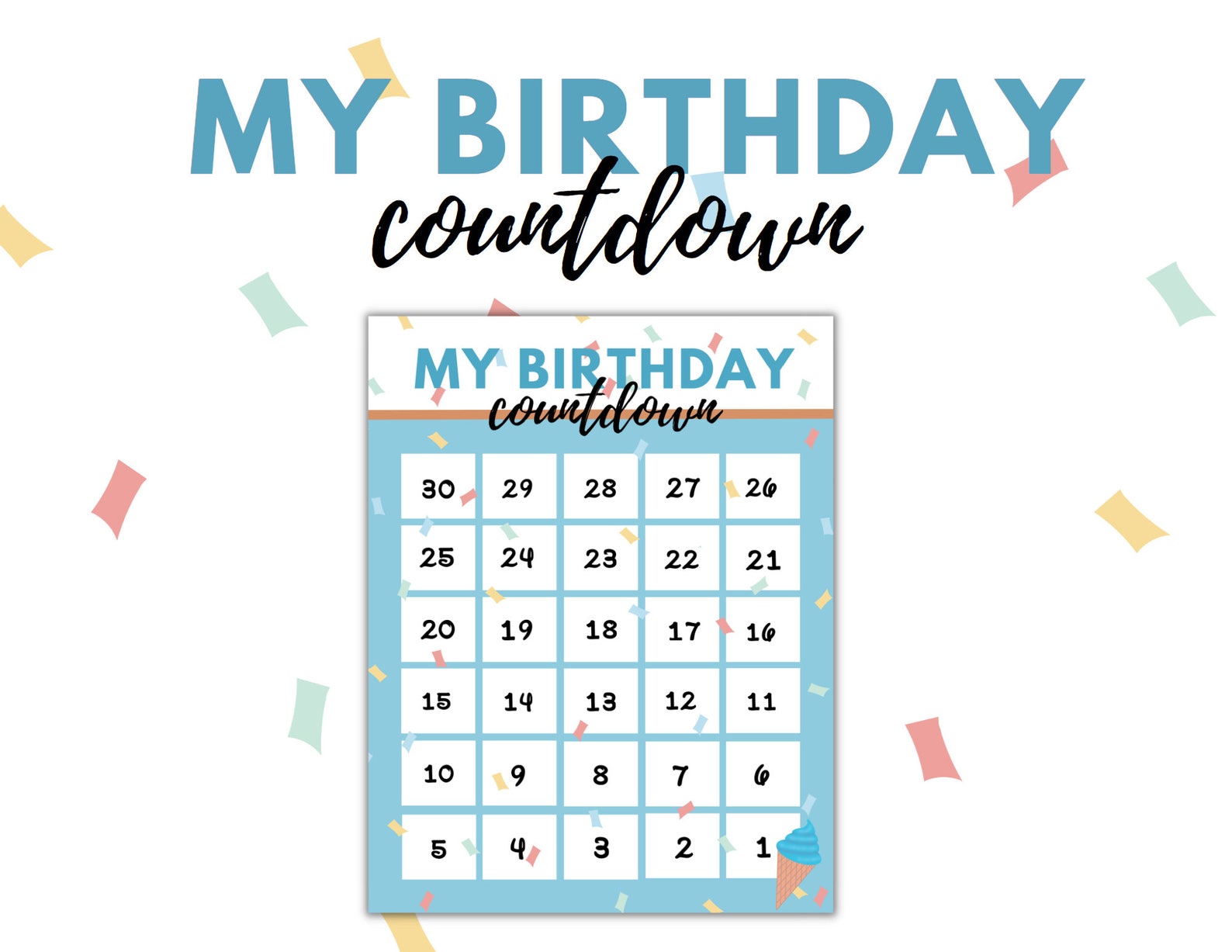 Birthday Countdown, 30 Day Birthday Countdown, Kids Countdown Blue Ice ...