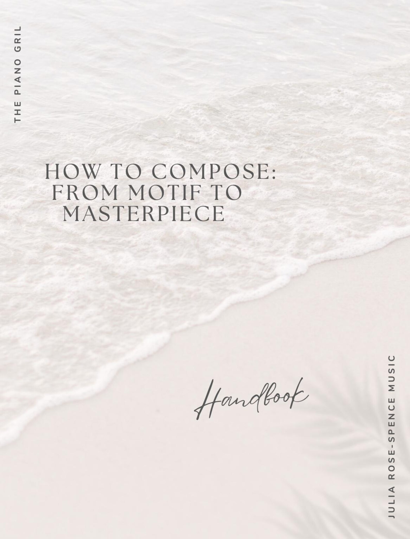 Compose Your Own Music. 5-week Step-by-step Music Composition Course ...