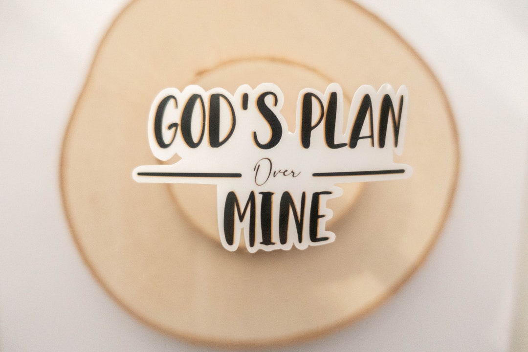 God's Plan Over Mine Stickers , Faith Stickers, Die-cut Sticker ...