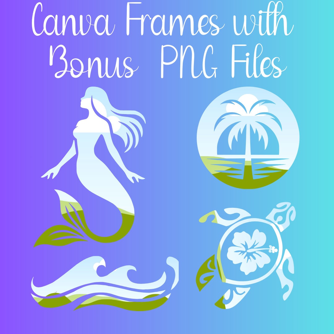 Canva Frames Templates | Digital Files | Sea Turtle Mermaid Palm Tree ...