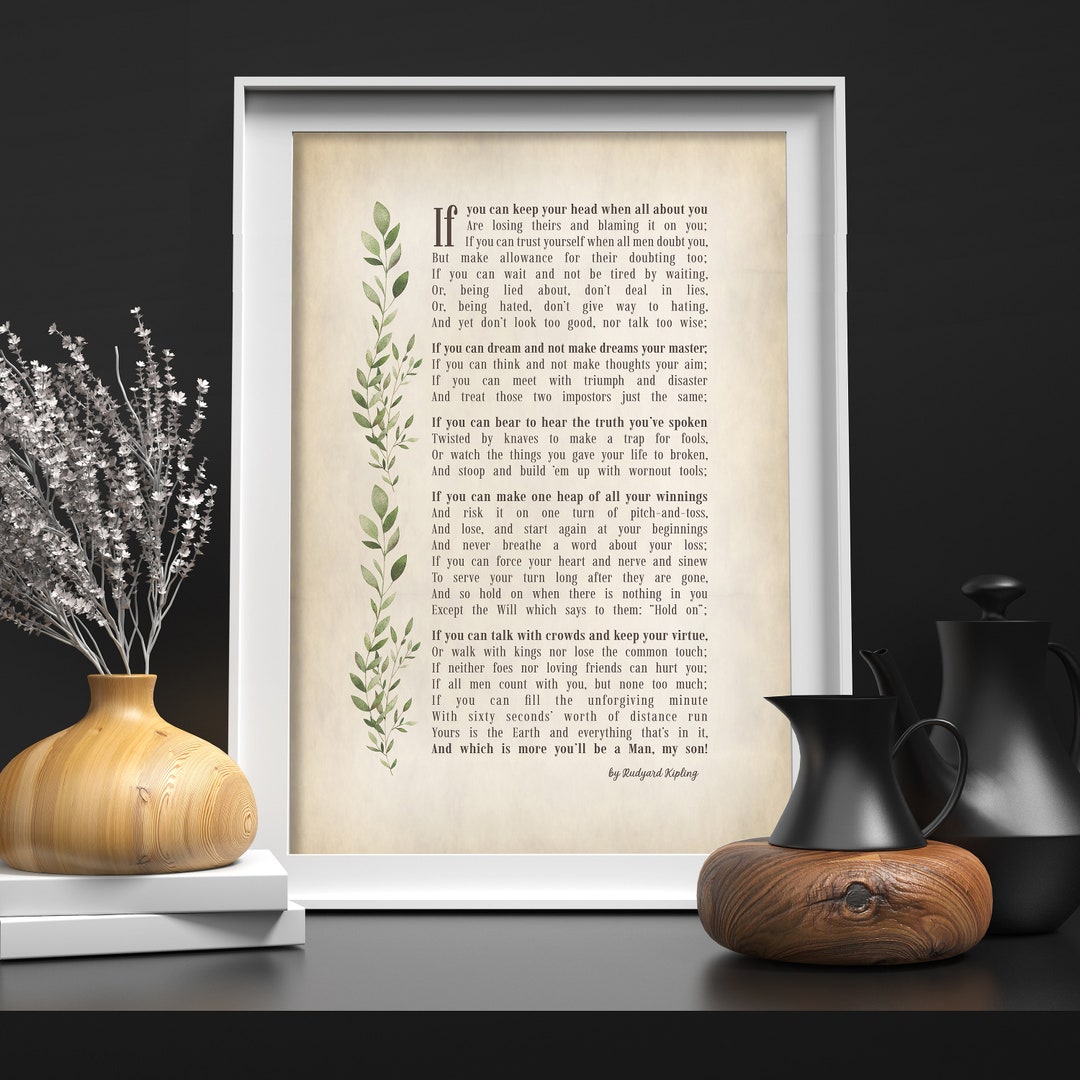 IF, Inspirational and Encouraging Poem of Rudyard Kipling - You Will Be ...