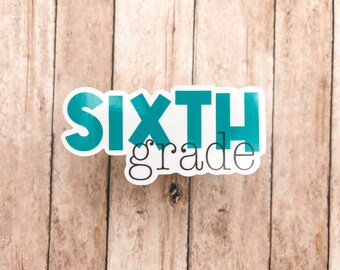 Grade School Sticker, First, Second, Third, Fourth, Fifth or Sixth ...