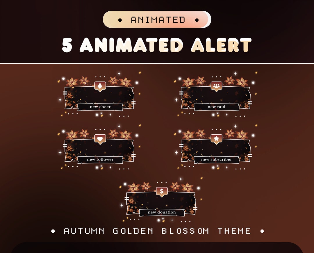 Autumn Golden Blossom Animated Alerts Pack Package for Twitch, Kick, Youtube/summer Flowers ...