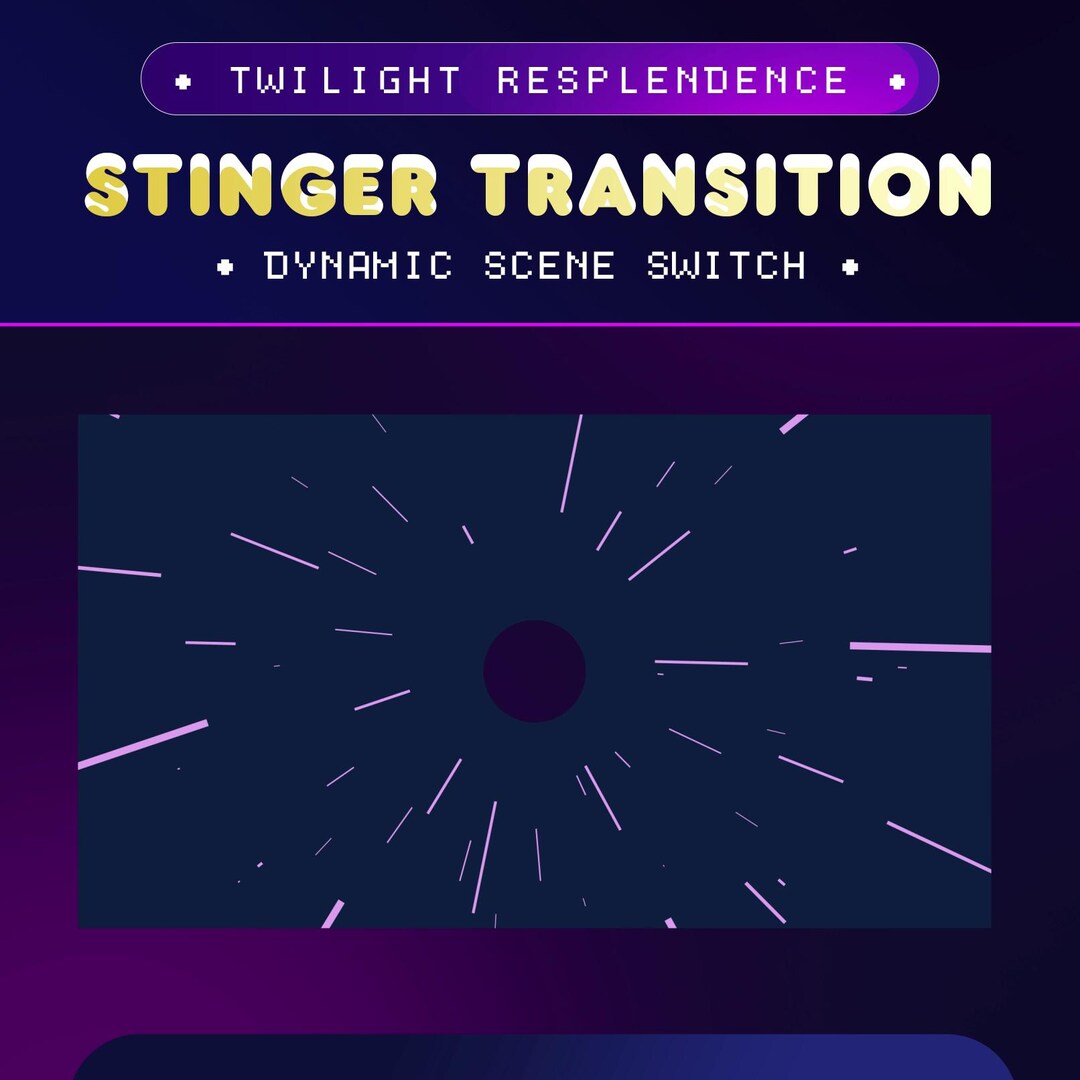 Twilight Resplendence Stinger Transition for Twitch/transition for Obs ...
