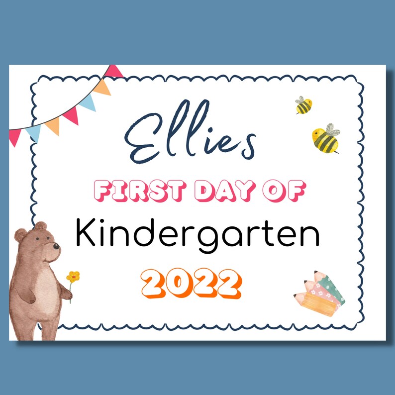 Editable First Day of Kindergarten Sign, Printable, Last Day of School ...