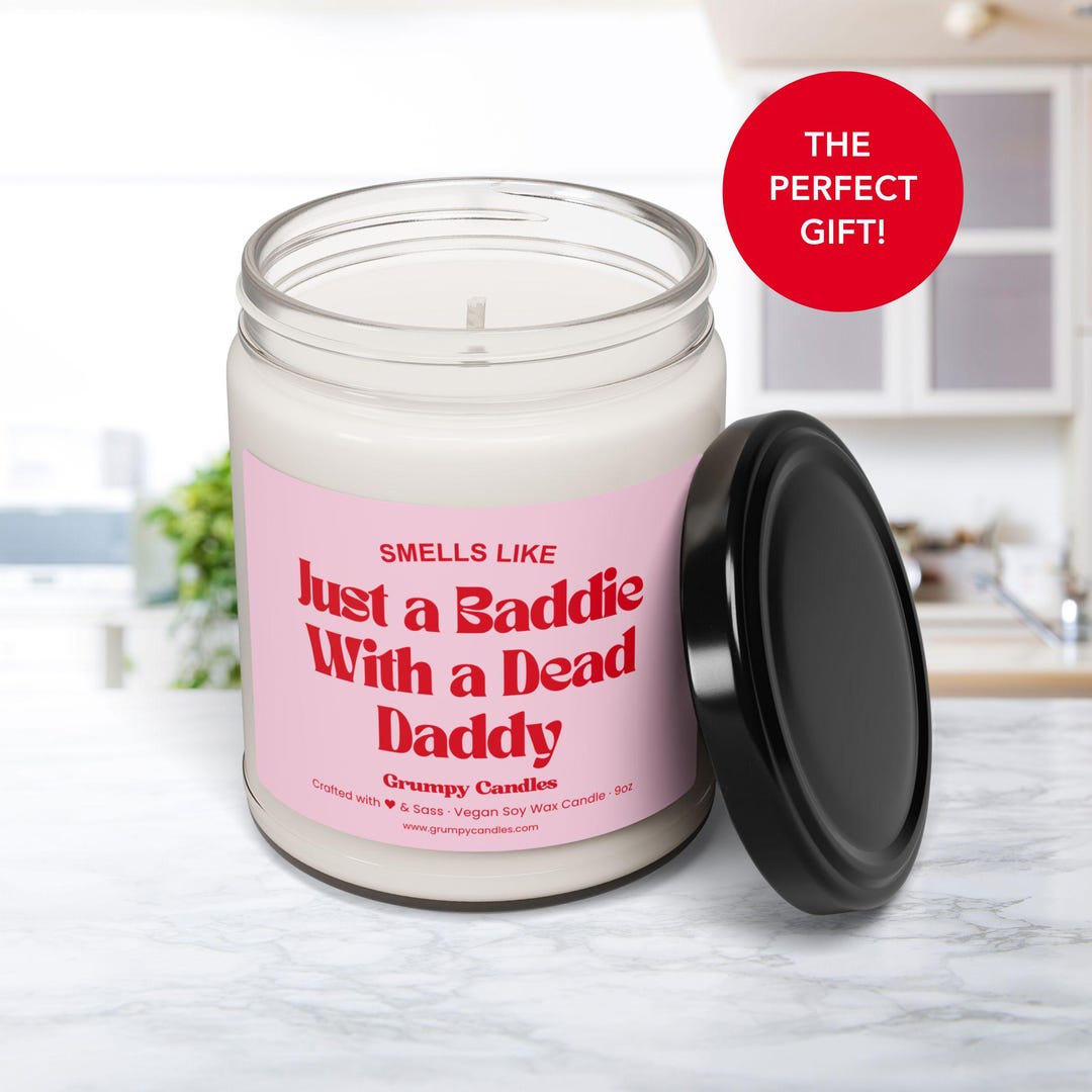 Baddie With Dead Daddy Candle, Dark Humor Gift, Funny Grief Gift, Daddy ...