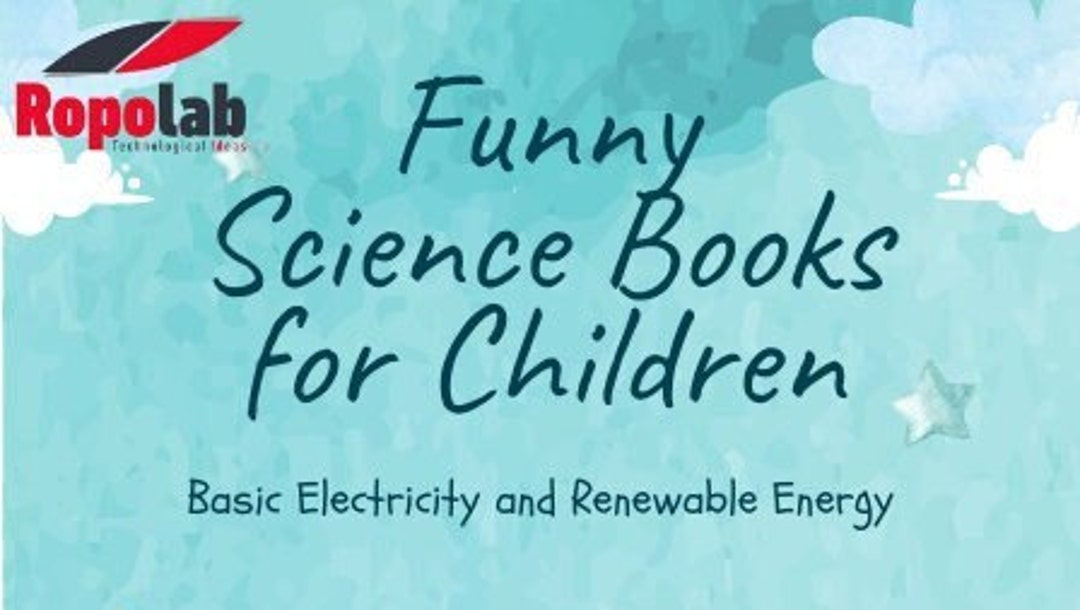 Funny Science Books for Children | Basic Electricity and Renewable ...
