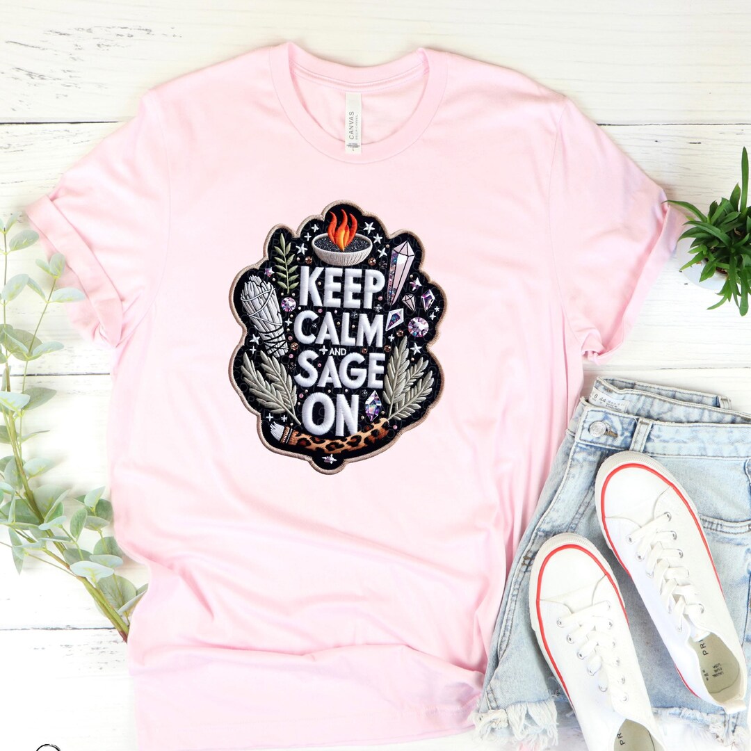 Keep Calm & Sage on | PNG | - Etsy