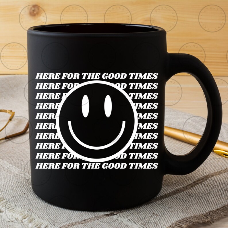 Here for the Good Times SVG PNG Retro Smiley Face Svg Png Good - Etsy