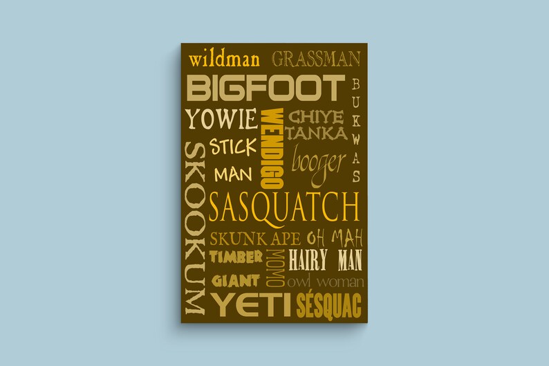 Sasquatch, Bigfoot, Printable Jpg Subway Art of the Many Different ...