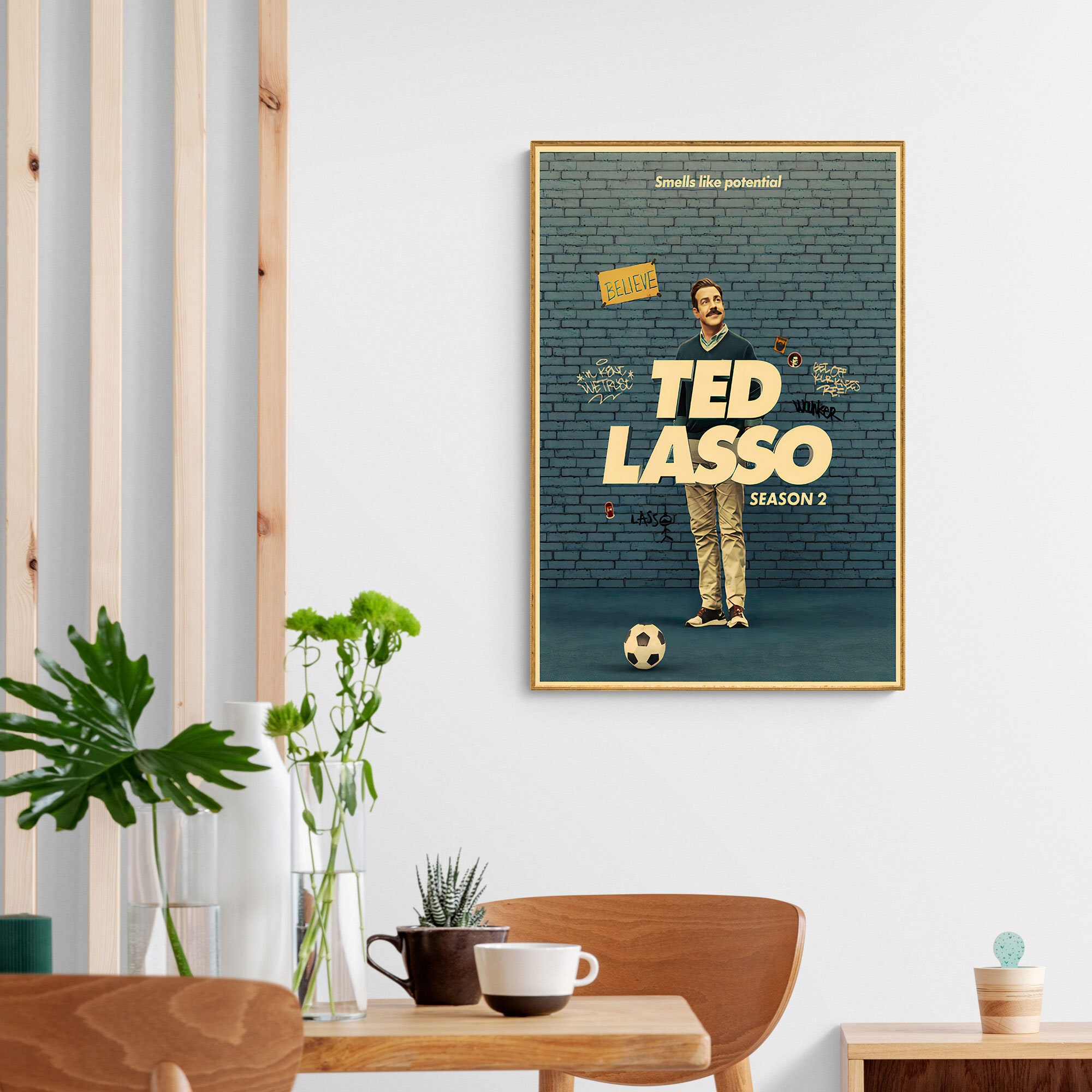 Ted Lasso Wall Art | Ted Lasso Believe | Jason Sudeikis | Ted Lasso ...