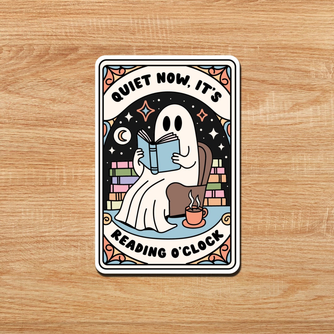 Quiet Now Its Reading Time Sticker, Sarcastic Stickers, Reading ...