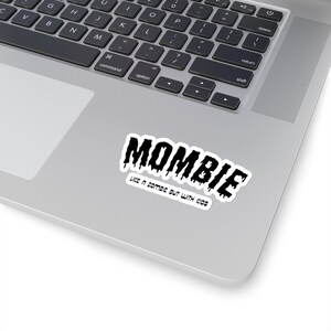 Mombie Meme Sticker, Fun Transparent Decals - Etsy