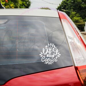 My Dog is My Copilot Decal | Dog Car Decal | Dog Sticker | Pet | Vinyl ...