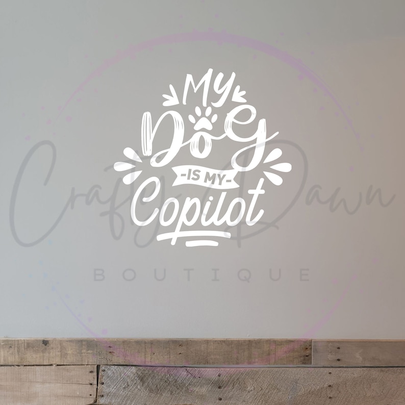 My Dog is My Copilot Decal | Dog Car Decal | Dog Sticker | Pet | Vinyl ...