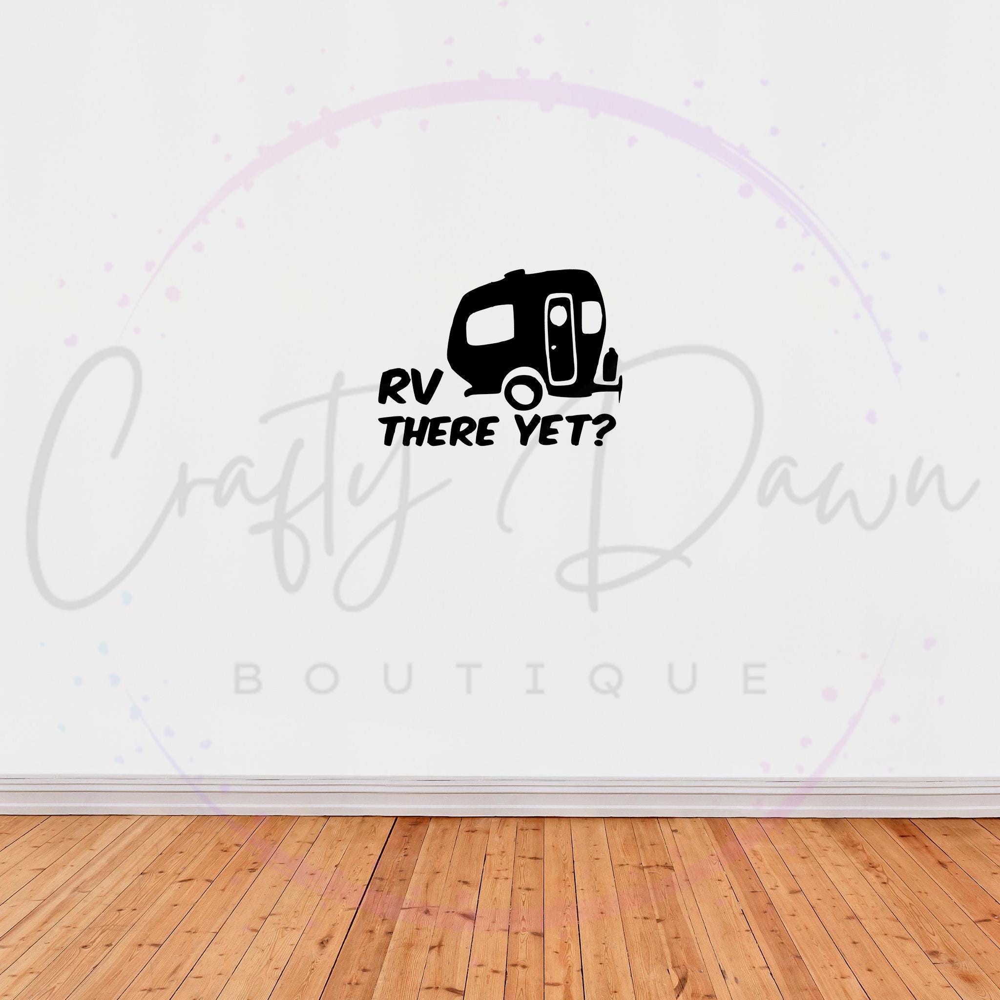 RV There Yet? Decal | Camping Decal | Travel Sticker | Camper ...
