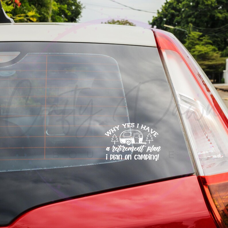 Camping Retirement Plan Decal | Retirement Gift | Funny Retirement ...