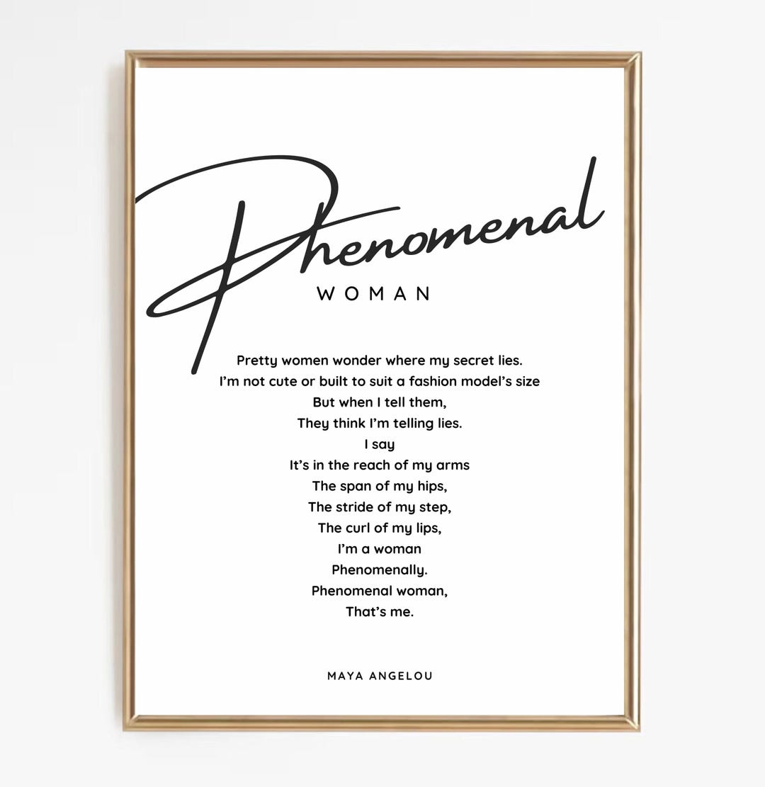 Phenomenal Woman | Maya Angelou Poetry Wall Art Print | Typography Art ...