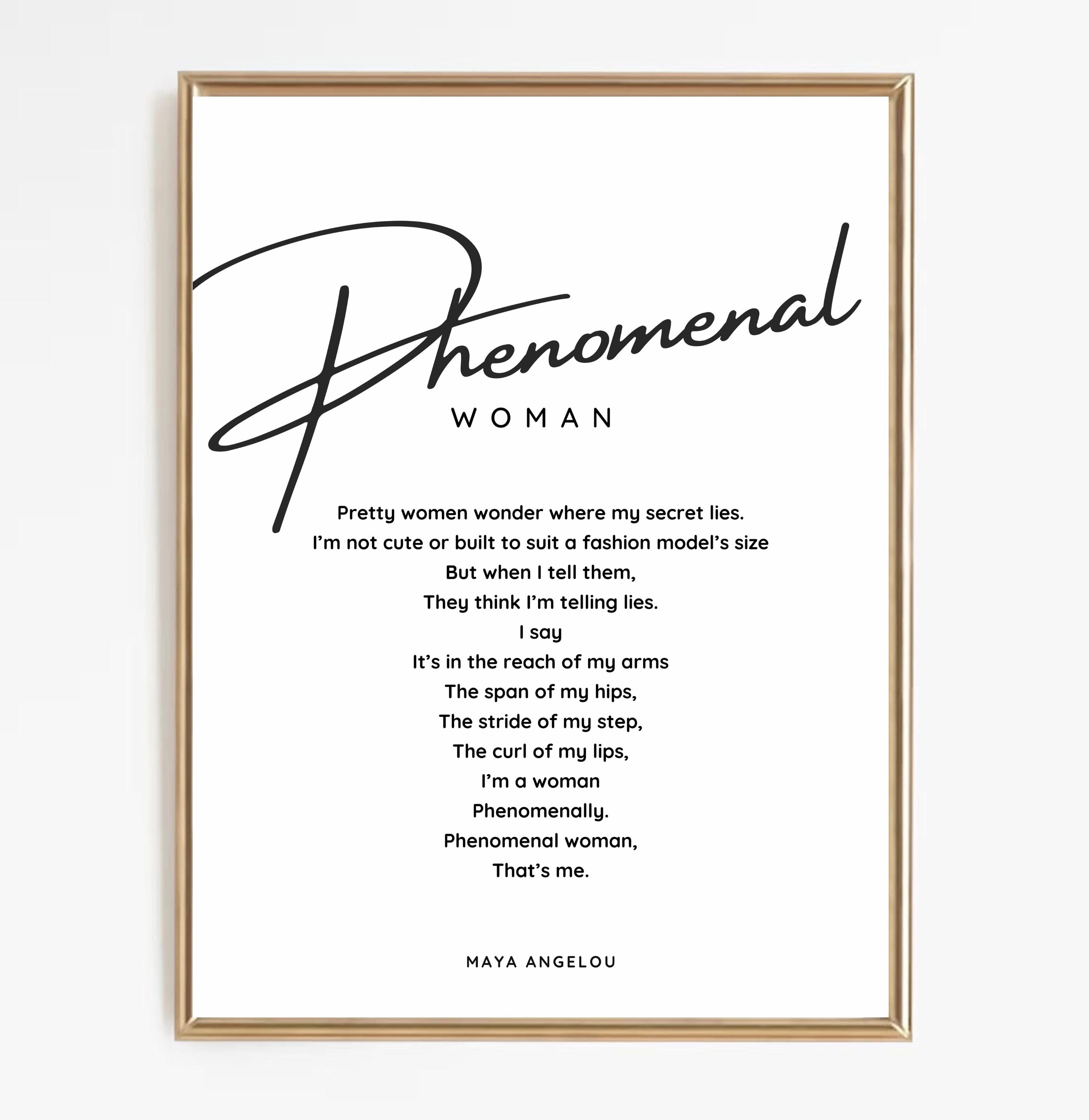 Phenomenal Woman | Maya Angelou Poetry Wall Art Print | Typography Art ...