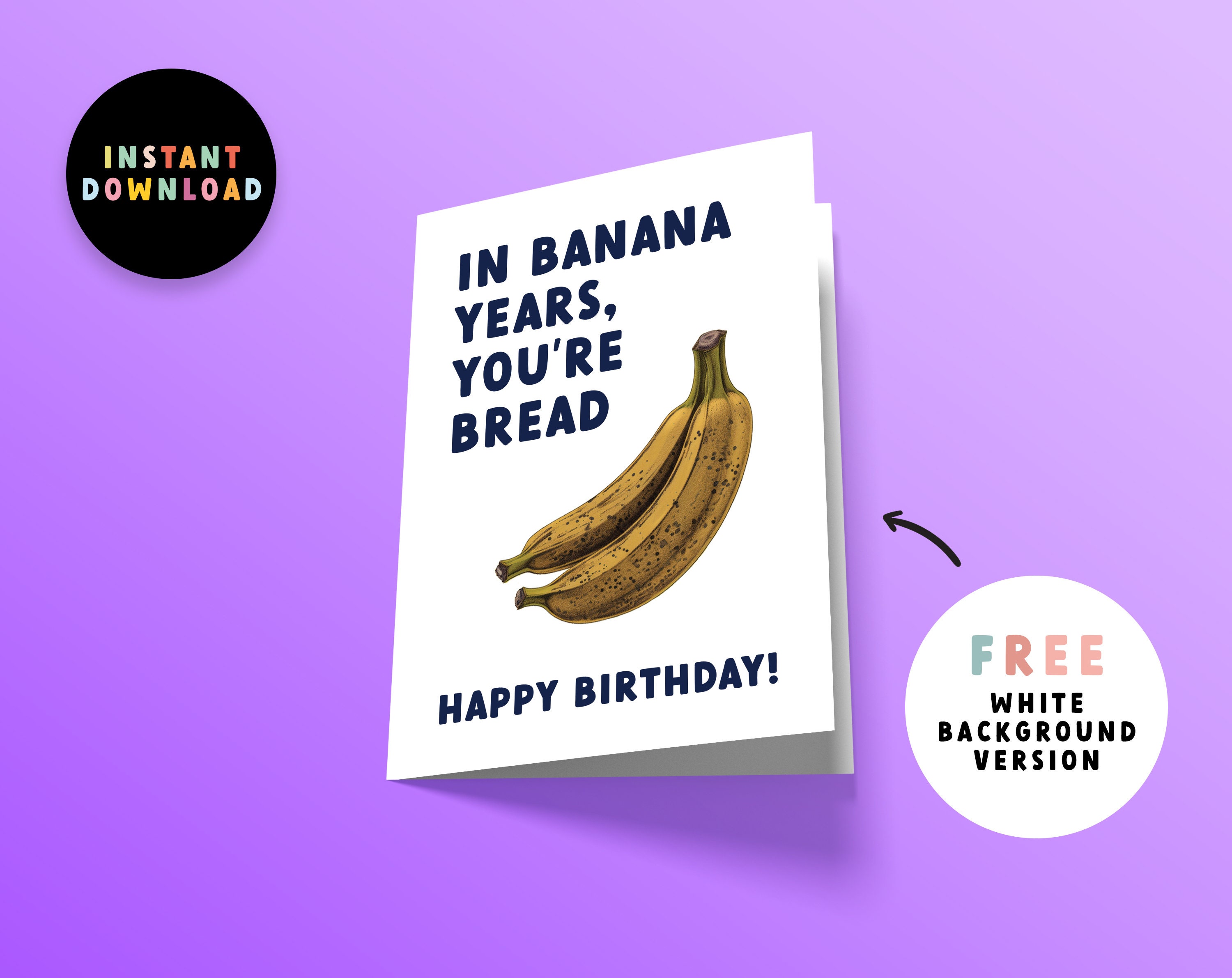 Instant Download Banana Bread Birthday Card | PDF Birthday Card | Print ...