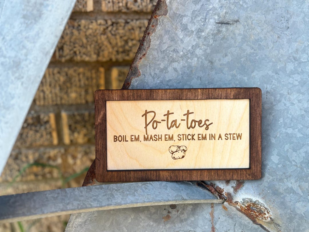 Po-ta-toes Boil Mash Stew Wood Engraved Sign | Personalized Fantasy ...