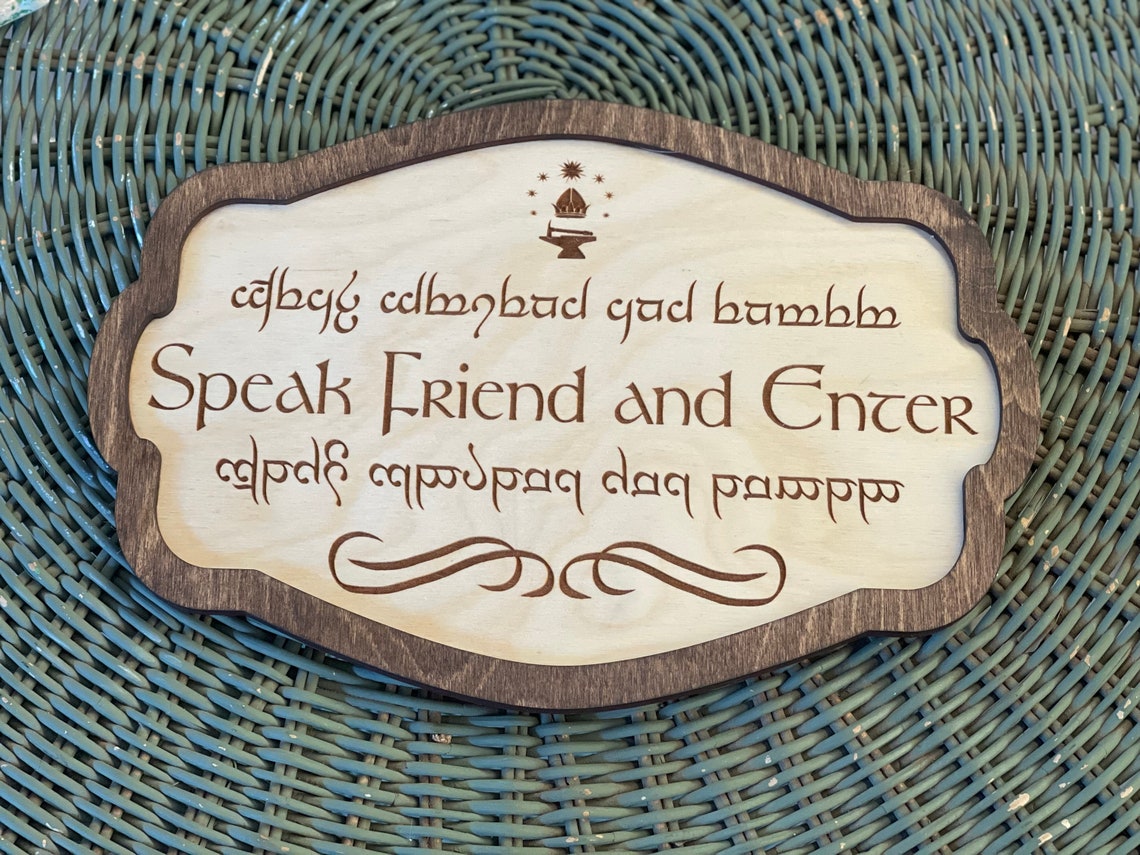 Speak Friend and Enter Elvish Wood Engraved Sign. LOTR Lord of | Etsy