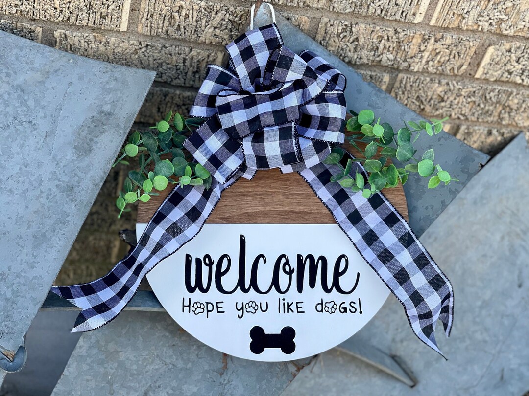 Welcome Hope You Like Dogs Door Hanger | Wood Engraved, Custom Painted ...