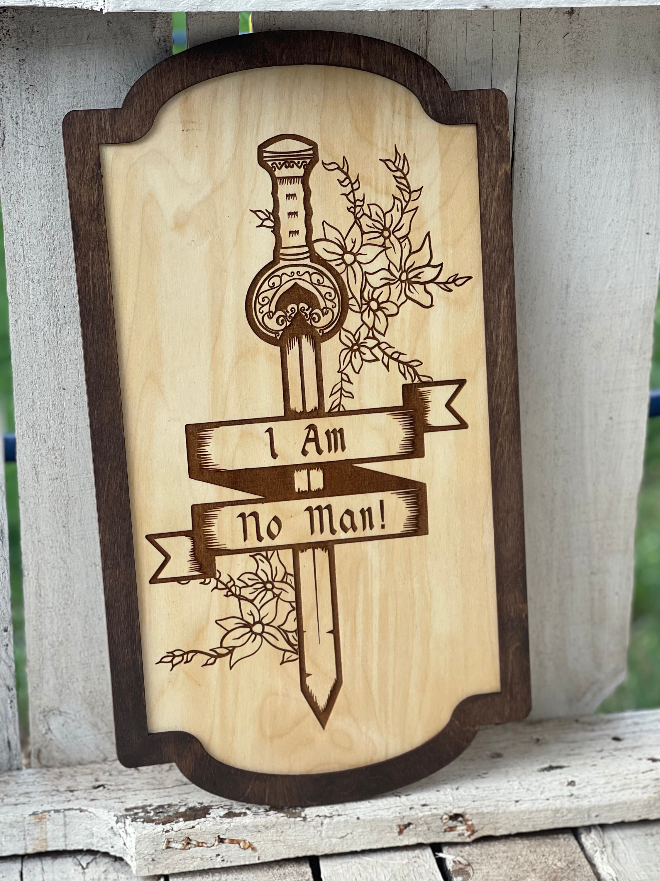 I Am No Man Sword Wood Engraved Sign – Empowerment Decor | Female ...