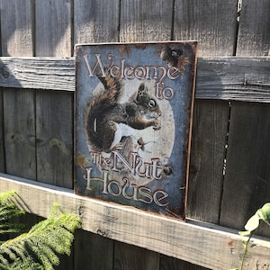 Funny Sign Funny Signs Welcome Signs Welcome to the Nut House Sign ...