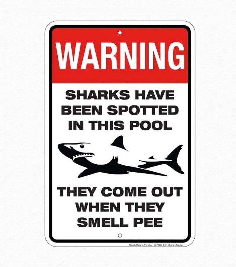 Pool Signs Swimming Pool Signs Shark Sign Shark Signs Funny Signs ...