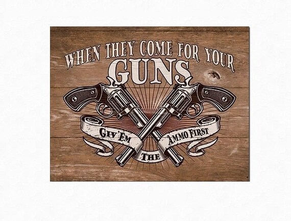 Guns Sign Gun Signs Funny Sign Funny Signs Outdoor Signs | Etsy