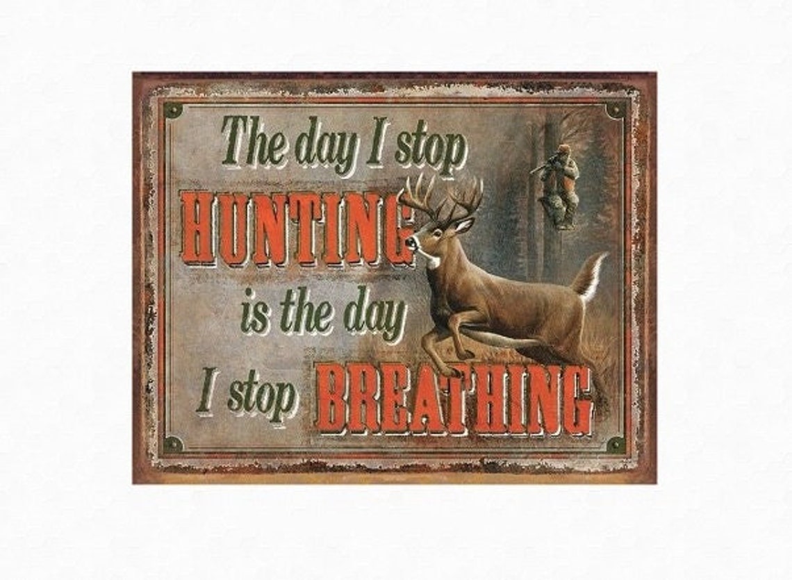 Hunting Sign Hunting Signs Cabin Signs Gifts for Him Gifts for | Etsy