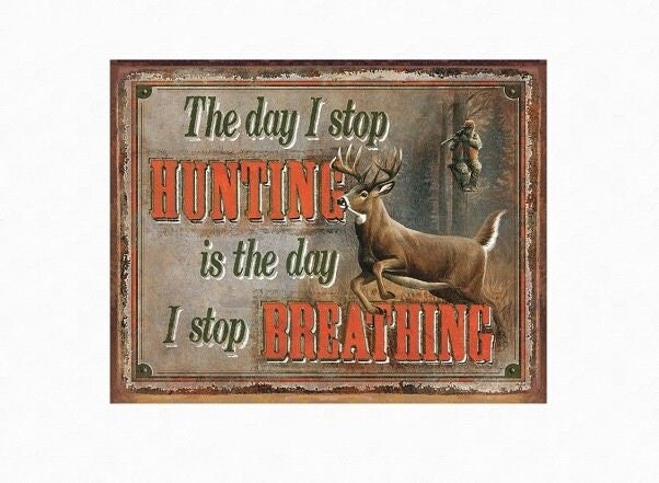 Hunting Sign Hunting Signs Cabin Signs Gifts for Him Gifts for | Etsy