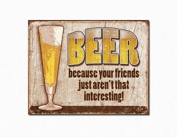 Funny Beer Signs Beer Sign Funny Sign Funny Signs Gifts for - Etsy
