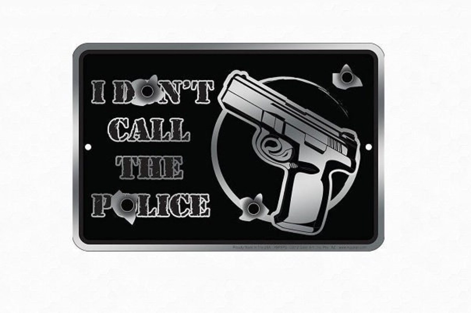 I Don't Call the Police Sign Funny Sign Funny Signs Front Door Signs ...