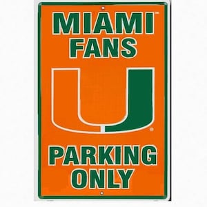Miami Hurricanes Large Parking Sign University of Miami FL Signs ...