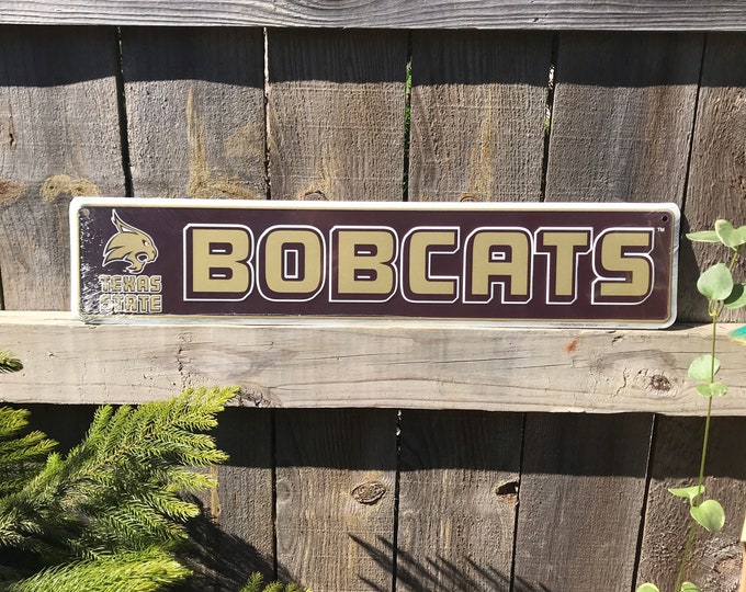 Texas State University Sign Texas State Bobcats Street Sign TSU Bobcats ...