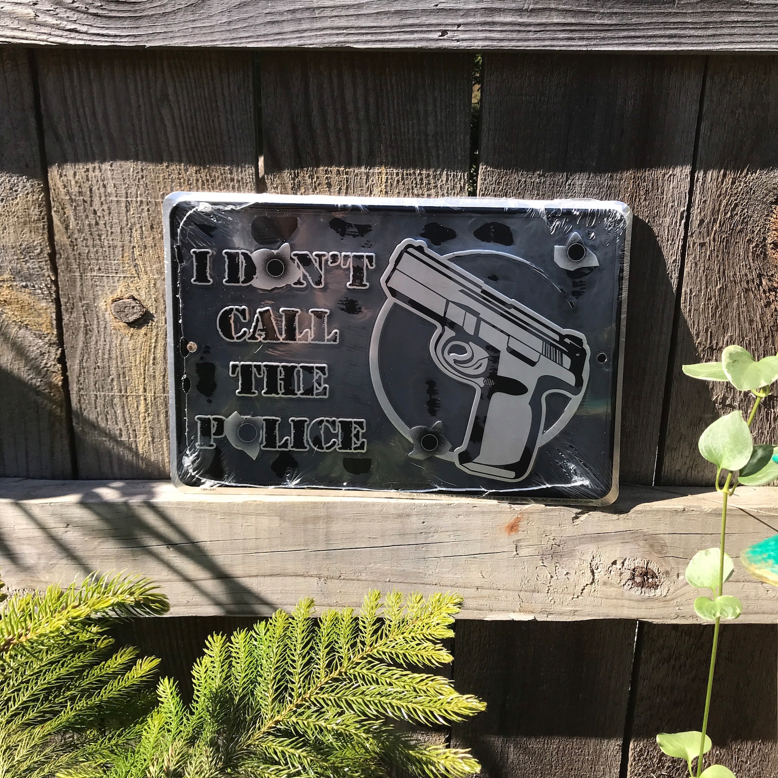 I Don't Call the Police Sign Funny Sign Funny Signs Front Door Signs ...