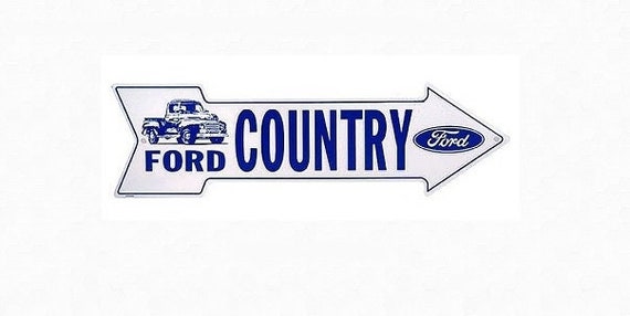 Licensed Ford Country Arrow Sign Ford Signs Ford Auto Garage | Etsy