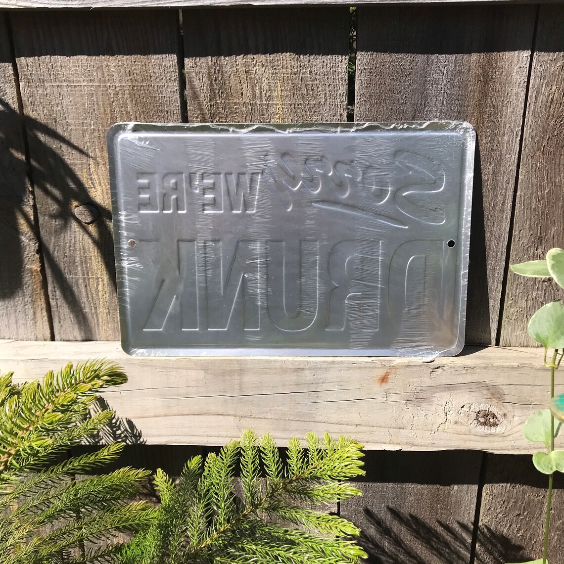 Sorry Were Drunk Sign Drinking Signs Alcohol Signs Funny Signs Bar Sign ...