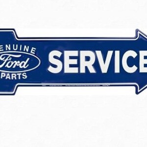 Licensed Ford Service Arrow Sign Ford Parts Signs Ford Signs Ford Gifts ...