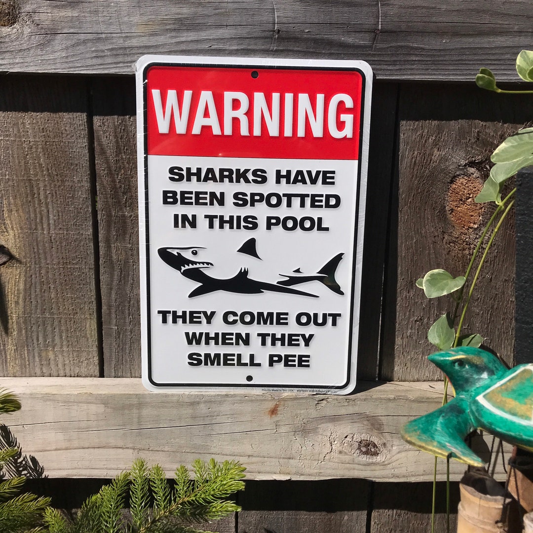 Pool Signs Swimming Pool Signs Shark Sign Shark Signs Funny Signs ...