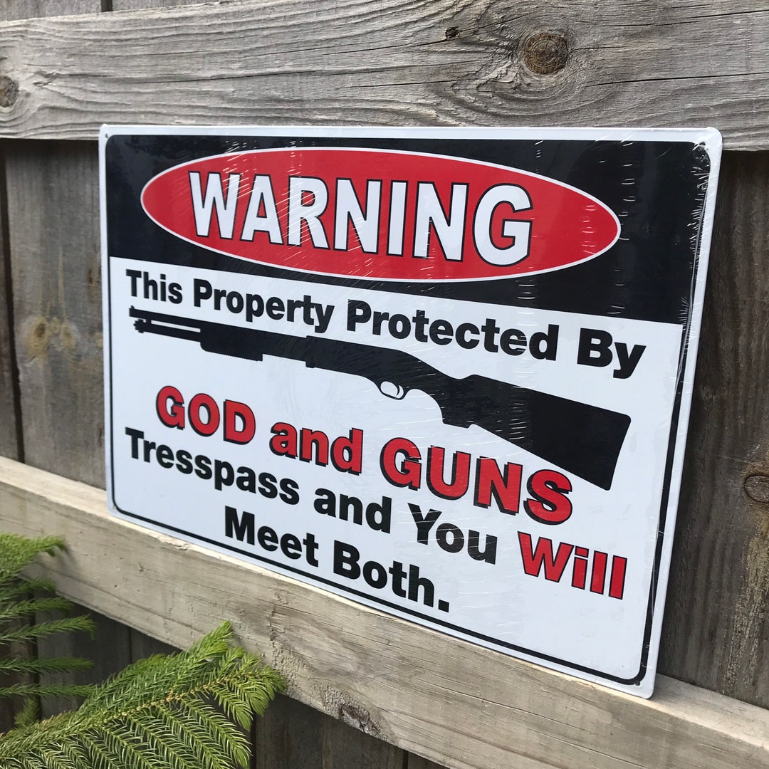 Guns Sign Gun Signs Warning Sign Front Porch Signs Warning God Signs ...