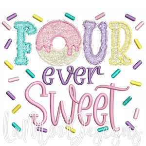 FOUR Ever Sweet Donut Zigzag Applique, 4th Birthday Embroidery Applique ...
