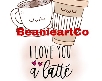 I Love You a Latte Coffee 5x7 Print - Etsy