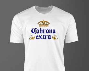 Cabrona Extra Shirt - Etsy