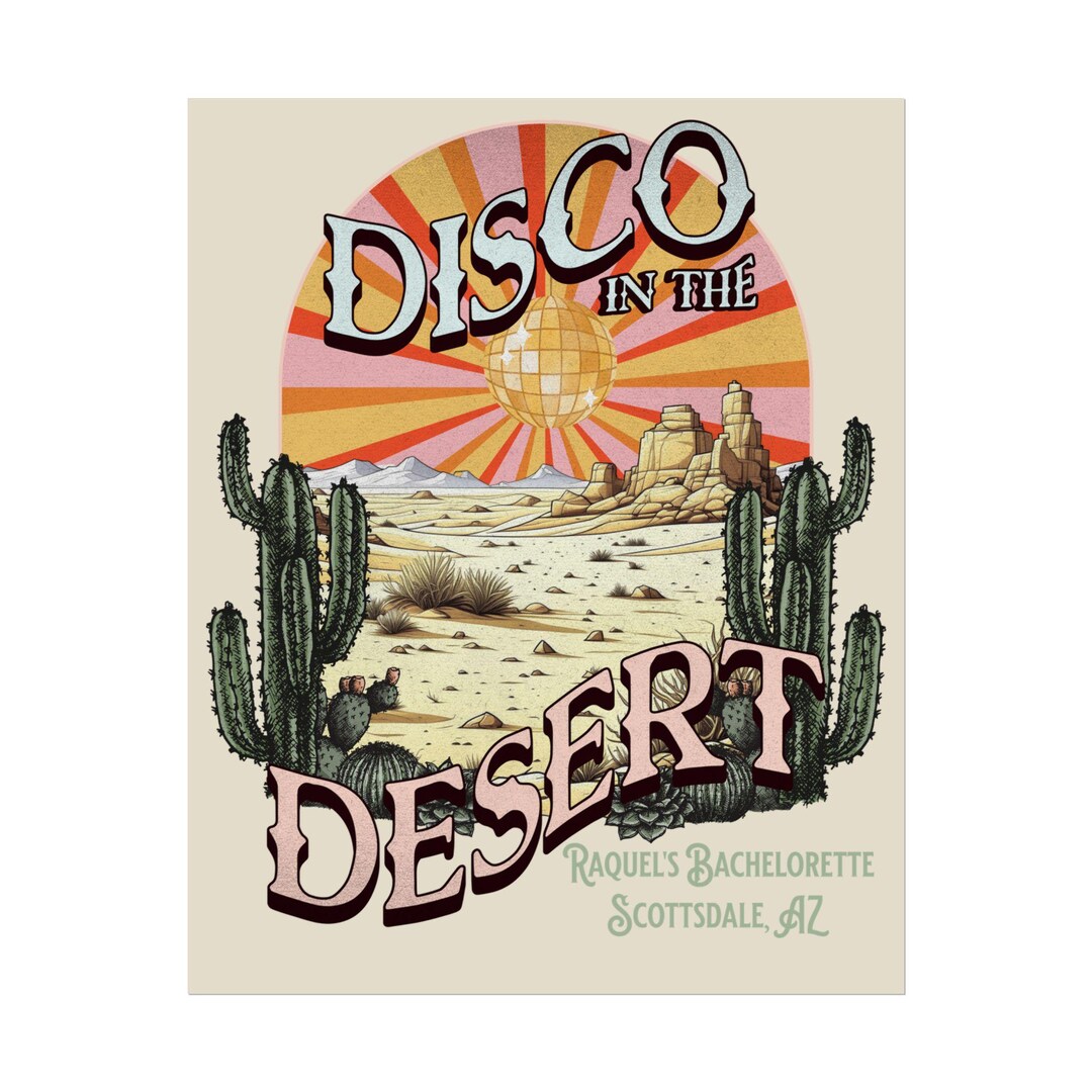 Disco in the Desert Poster Bachelorette Party Decor Custom Bach Welcome ...