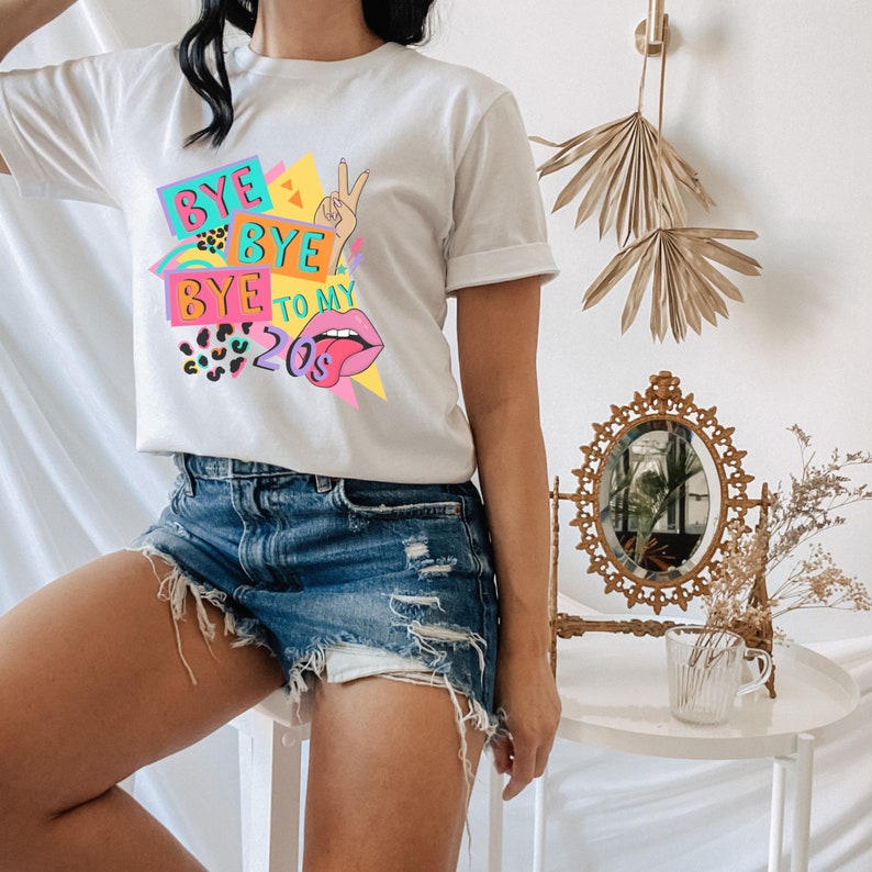 90s Graphic Tee: Bye Bye 20s - 30th Birthday Gift - Etsy