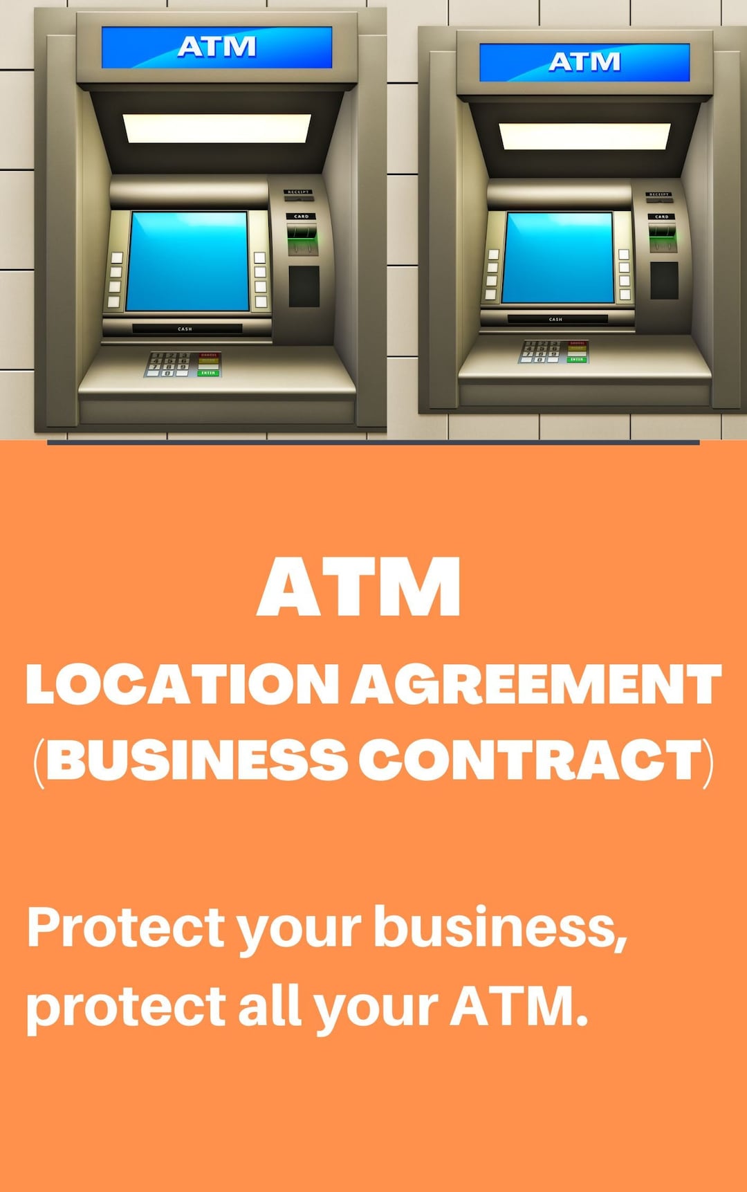 ATM Location Agreement, ATM Business Contract, Money Machine Business ...