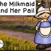 The Milkmaid and Her Pail Story for Your Aesop's Fables Listening ...